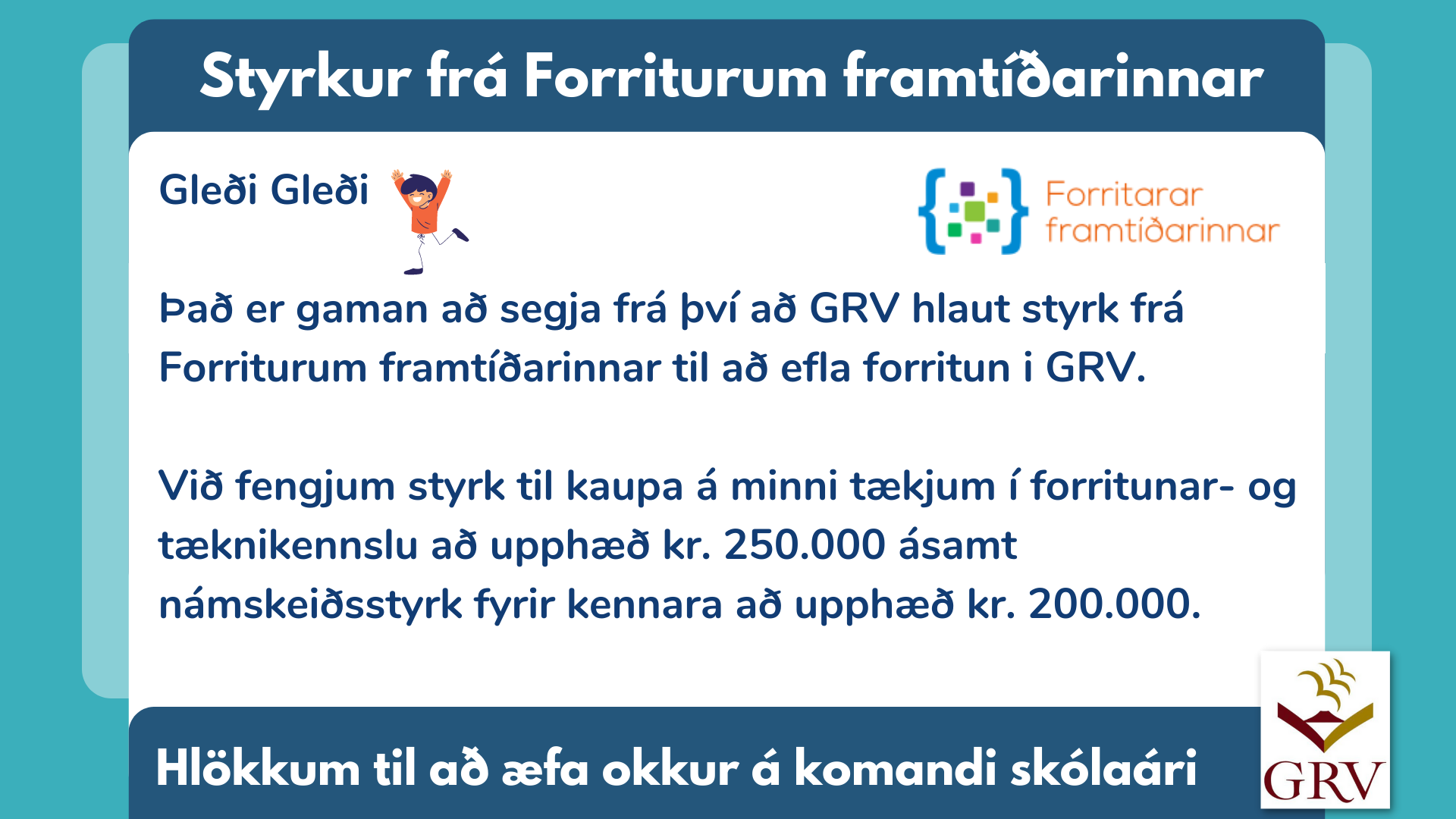 GRV hlýtur styrk frá Forriturum framtíðarinnar | Grunnskóli Vestmannaeyja